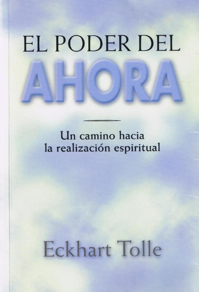 El poder del Ahora :: TIEMPO DE LEER